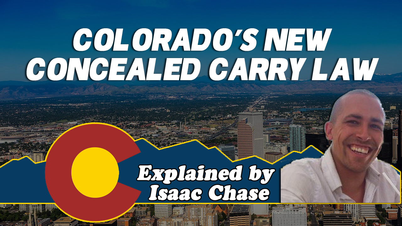 Colorado’s New Concealed Carry Law, What are the Requirements? w/ Isaac ...